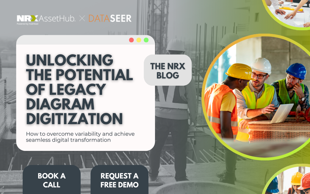 Unlocking the Potential of Legacy Diagram Digitization - NRX AssetHub