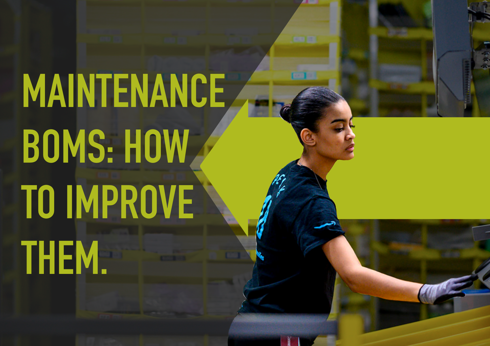 Want to Improve Maintenance BOM Accuracy? - NRX AssetHub