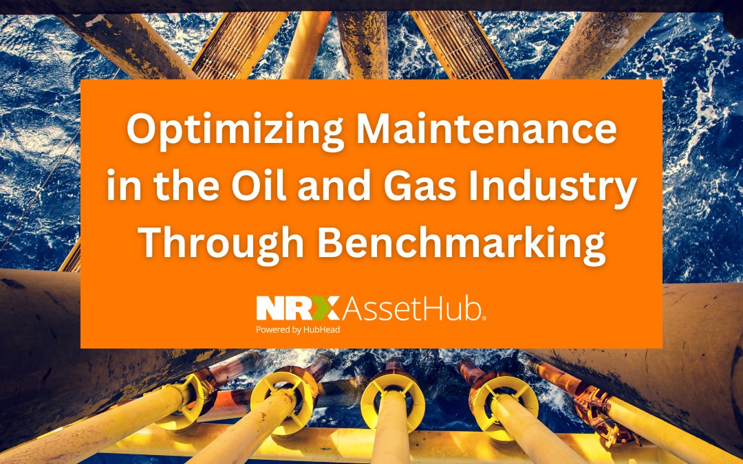 Optimizing Maintenance in the Oil and Gas Industry Through Benchmarking ...