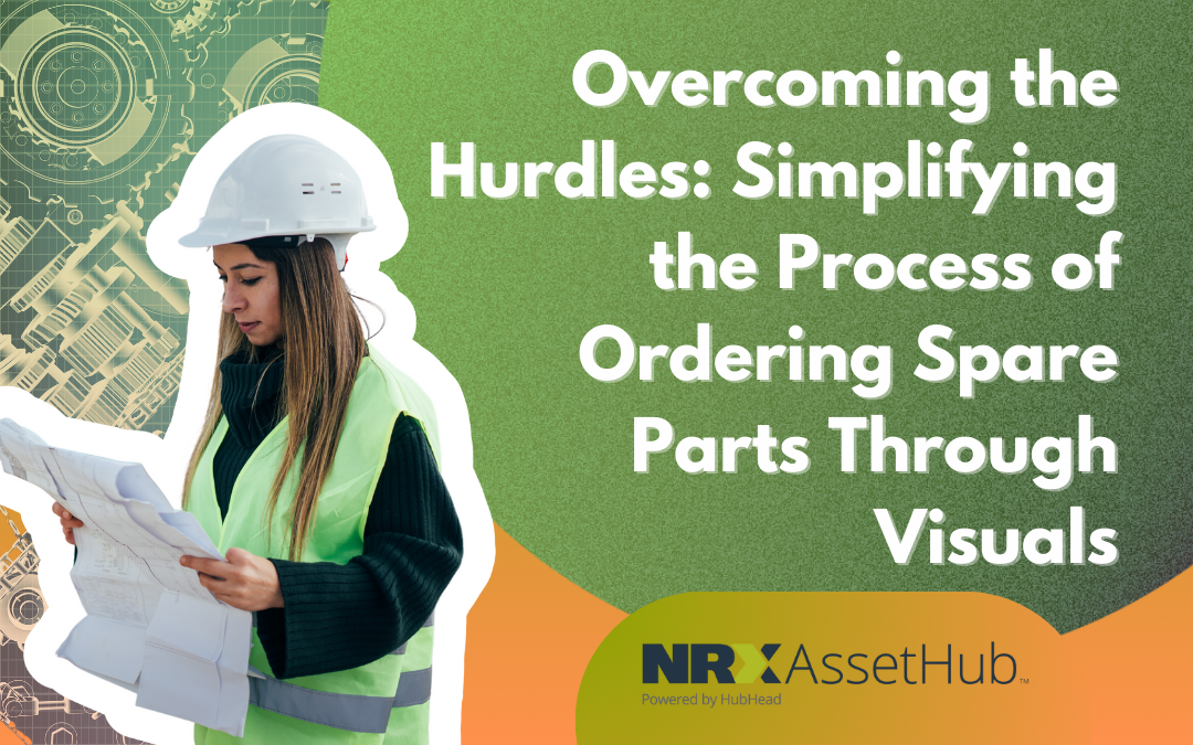 Overcoming the Hurdles: Simplifying the Process of Ordering Spare Parts ...