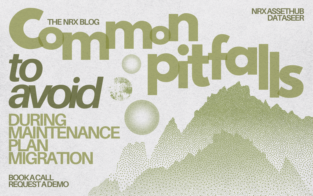 Migrating Maintenance Plans: Avoiding Mistakes During EAM Transitions