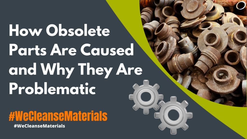 How Obsolete Parts Are Caused and Why They Are Problematic - NRX AssetHub