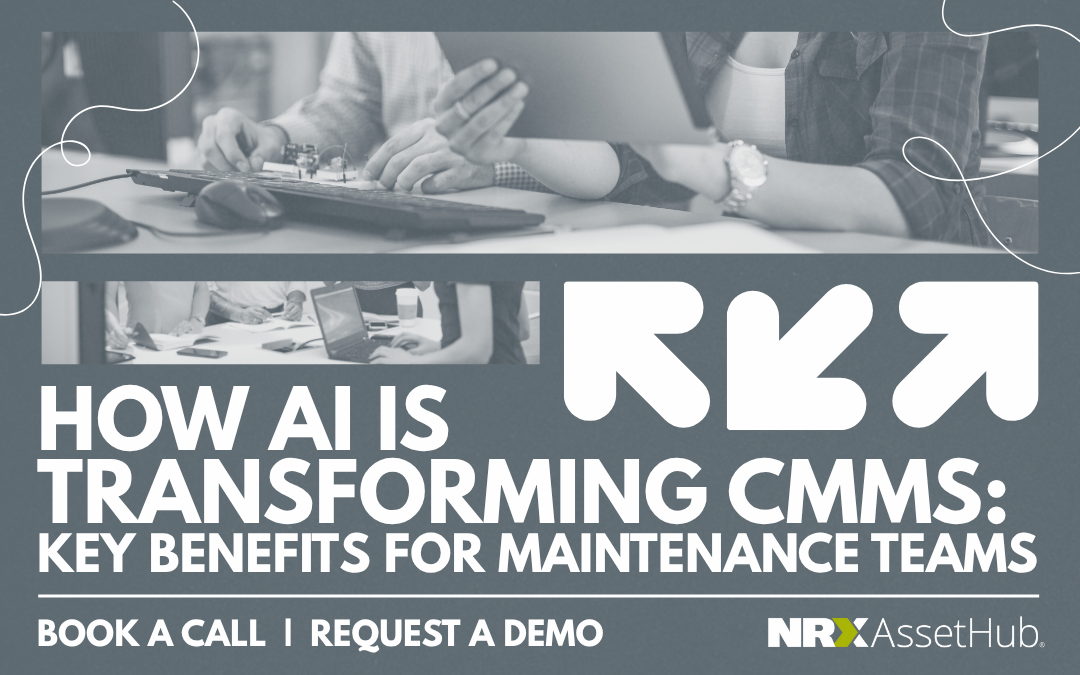AI for CMMS: Smarter Maintenance, Better Results