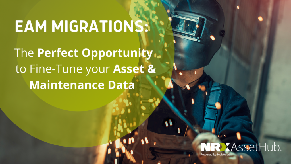 EAM Migrations: The Perfect Opportunity to Fine-Tune Your Asset and ...