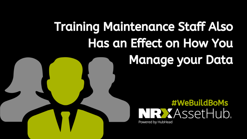 Training Maintenance Staff Also Has an Effect on How You Manage your ...