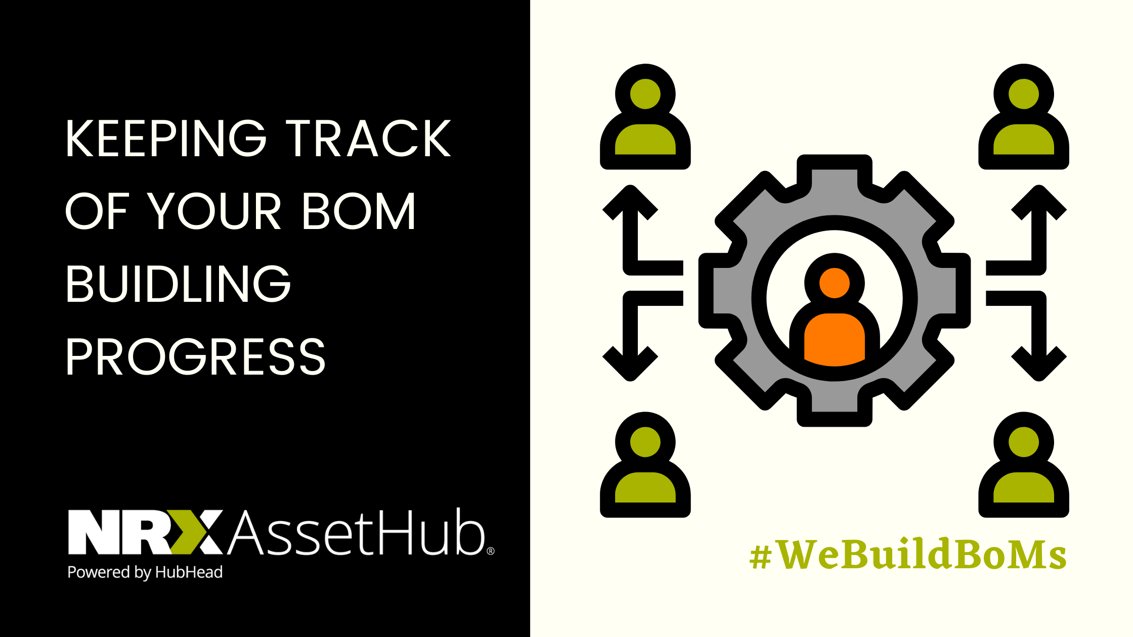 Keeping Track of your BoM Building Progress - NRX AssetHub