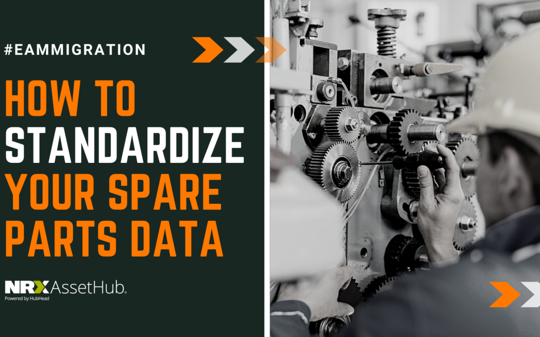 How to Standardize Your Spare Parts Data - NRX AssetHub