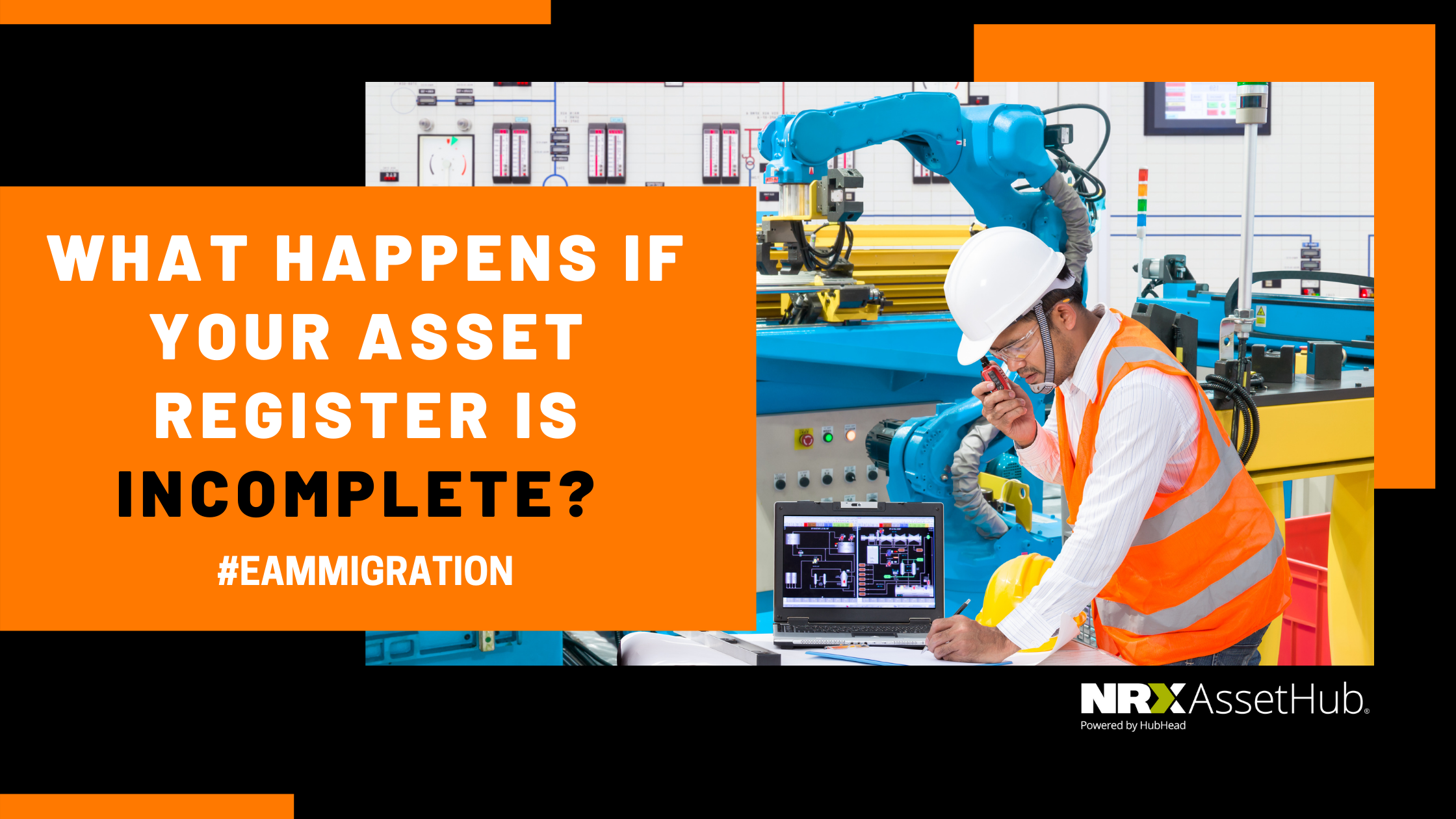 What Happens if Your Asset Register is Incomplete? - NRX AssetHub
