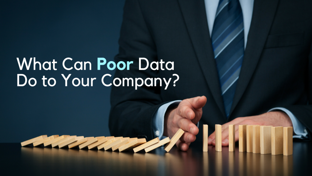 What Can Poor Data Do to Your Company? - NRX AssetHub